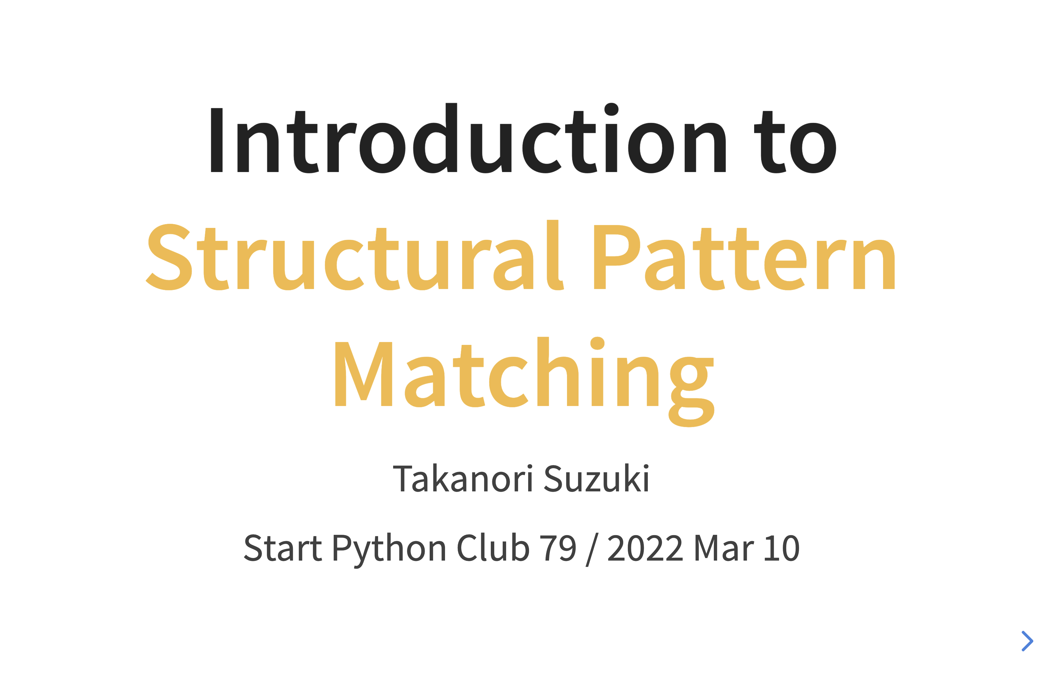 Introduction to Structural Pattern Matching