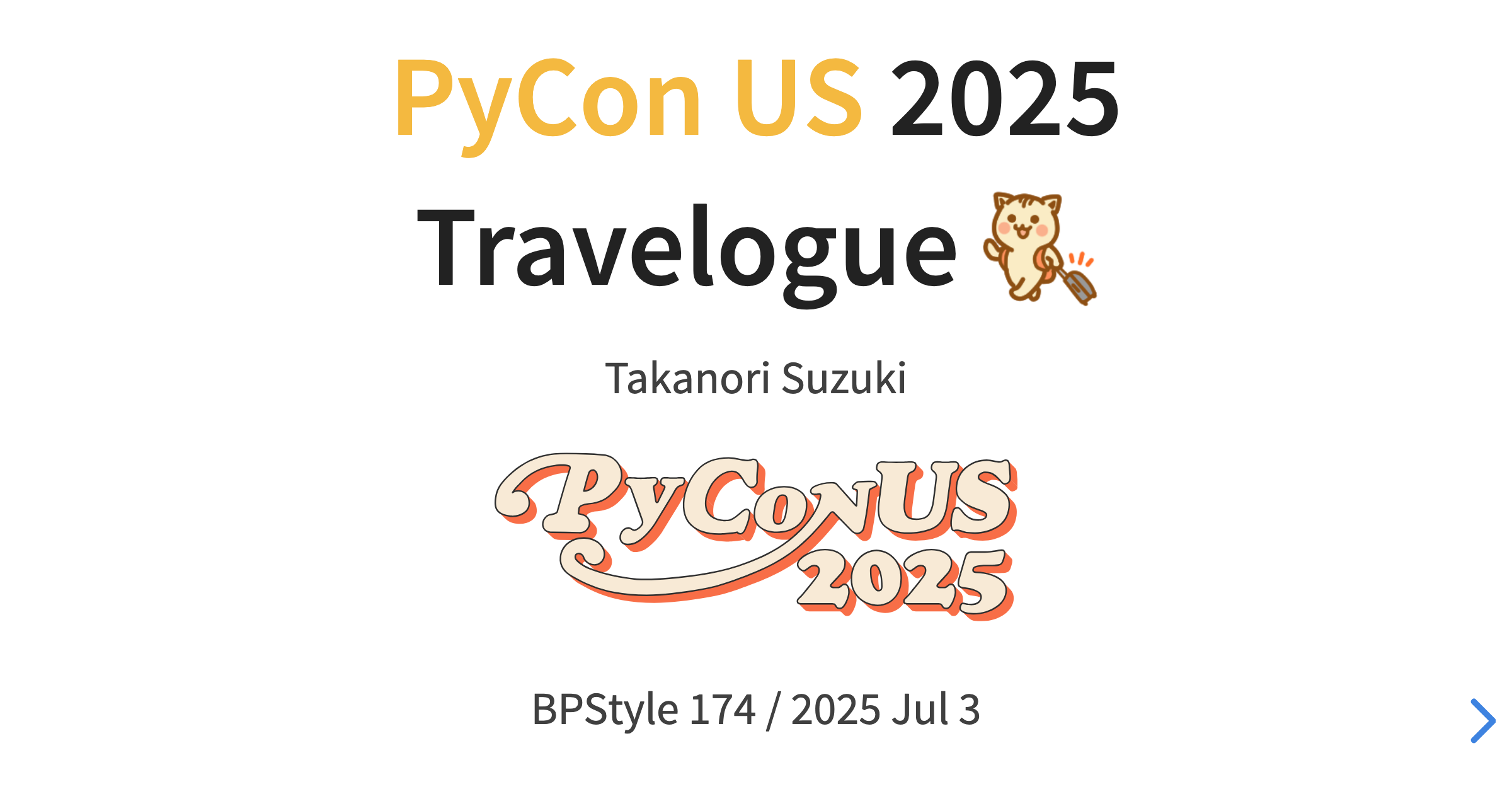 PyCon US 2025 Travelogue